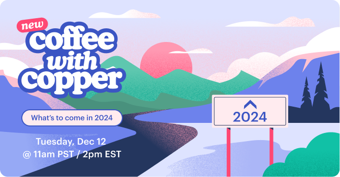 Coffee with Copper: What’s to come in 2024