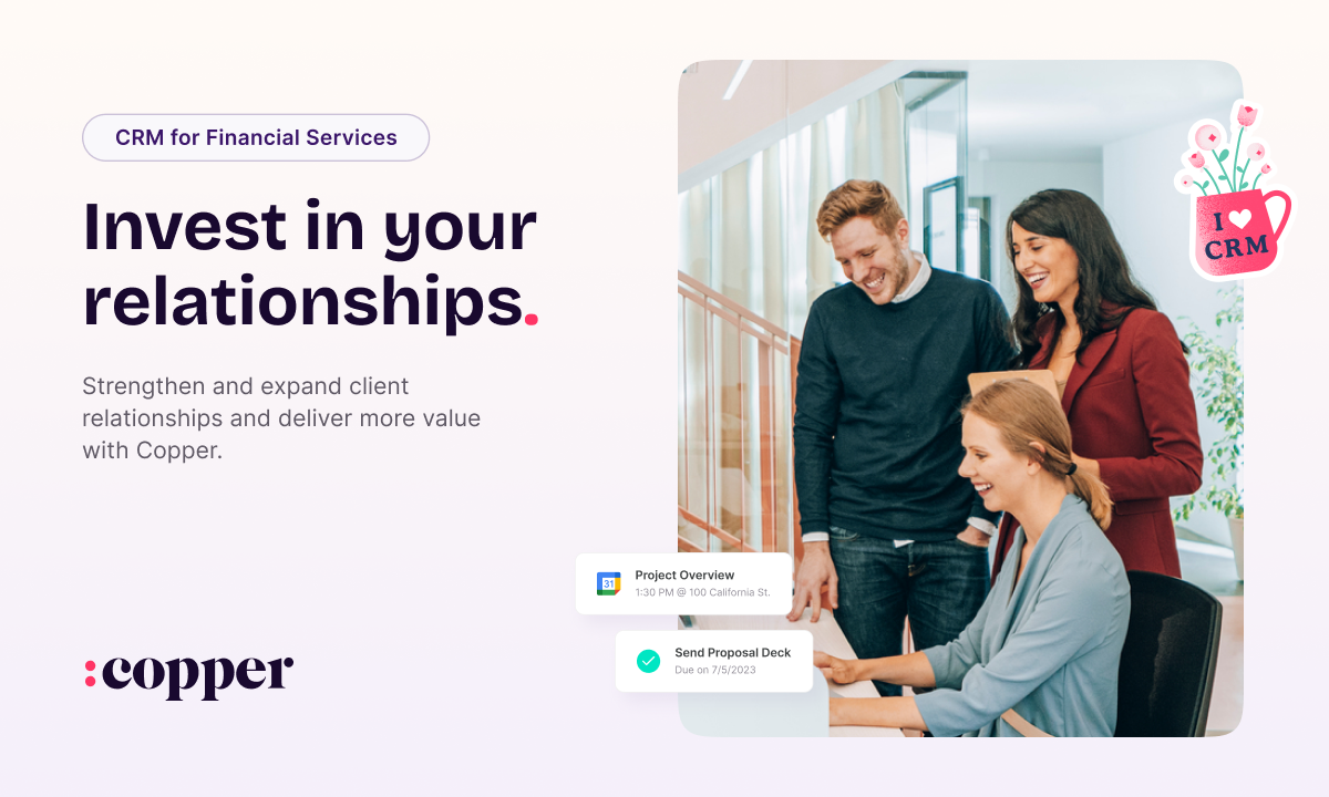 Financial Services CRM: For Advisors & Wealth Management | Copper ...